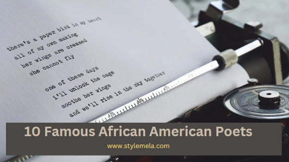 10 Famous African American Poets Who Transformed Literature - English ...